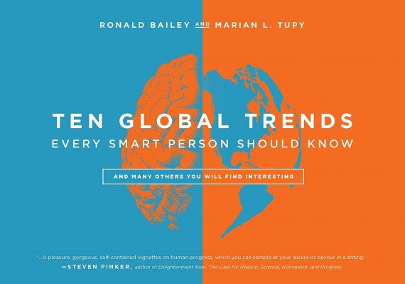 Ten Global Trends Every Smart Person Should Know: And Many Others You ...