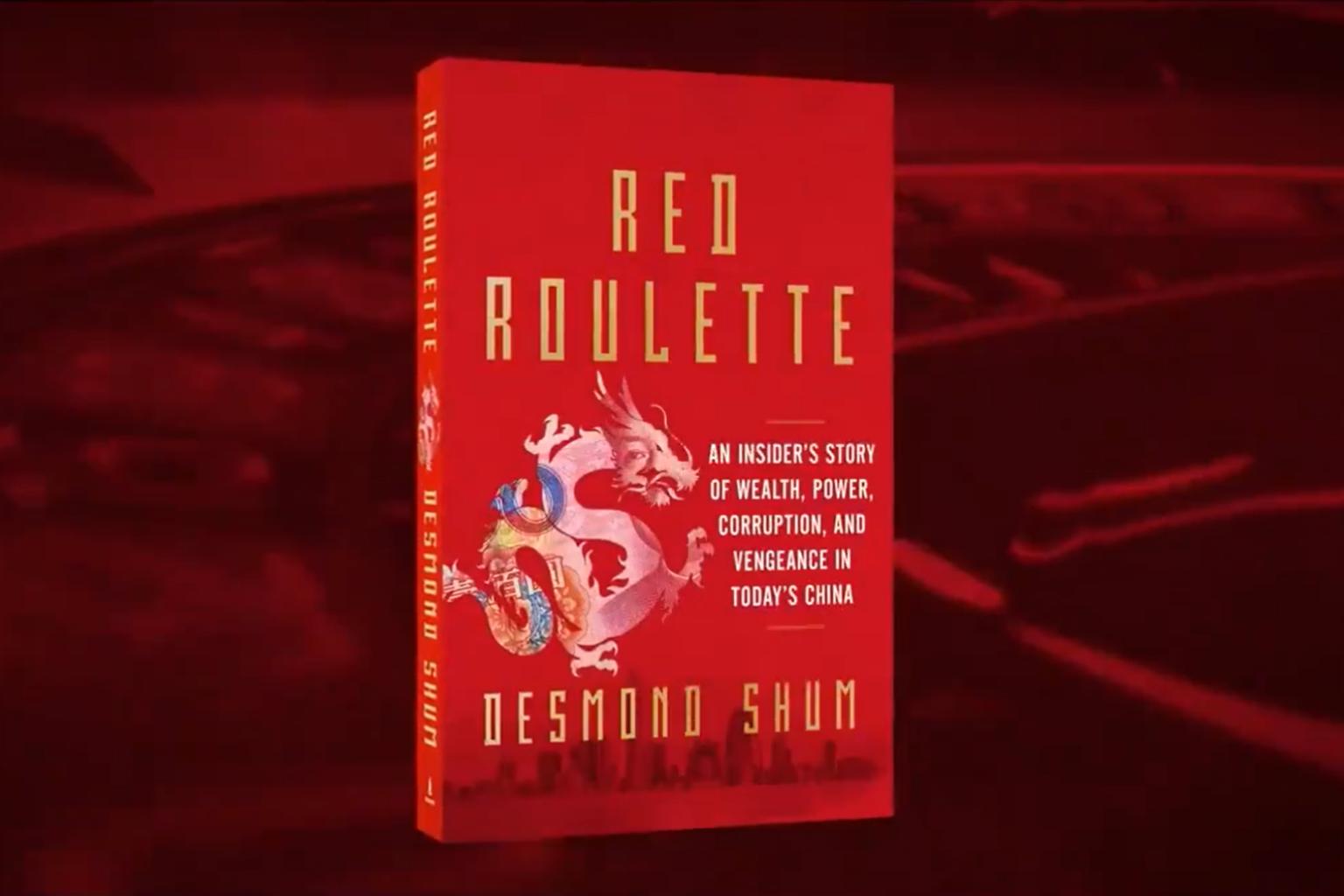 Red Roulette: An Insider’s Story of Wealth, Power, Corruption and ...
